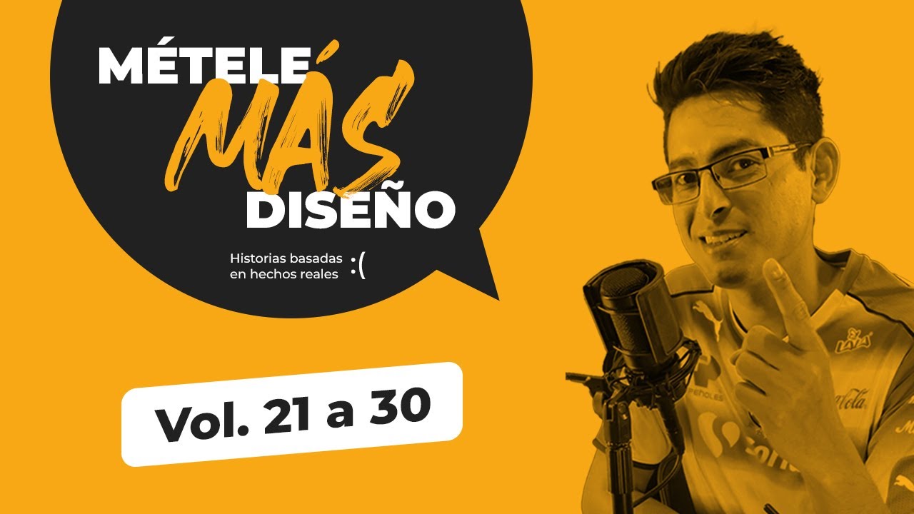 Métele Más Diseño - Vol. 21 al 30 | Geekformante #diseñografico # ...
