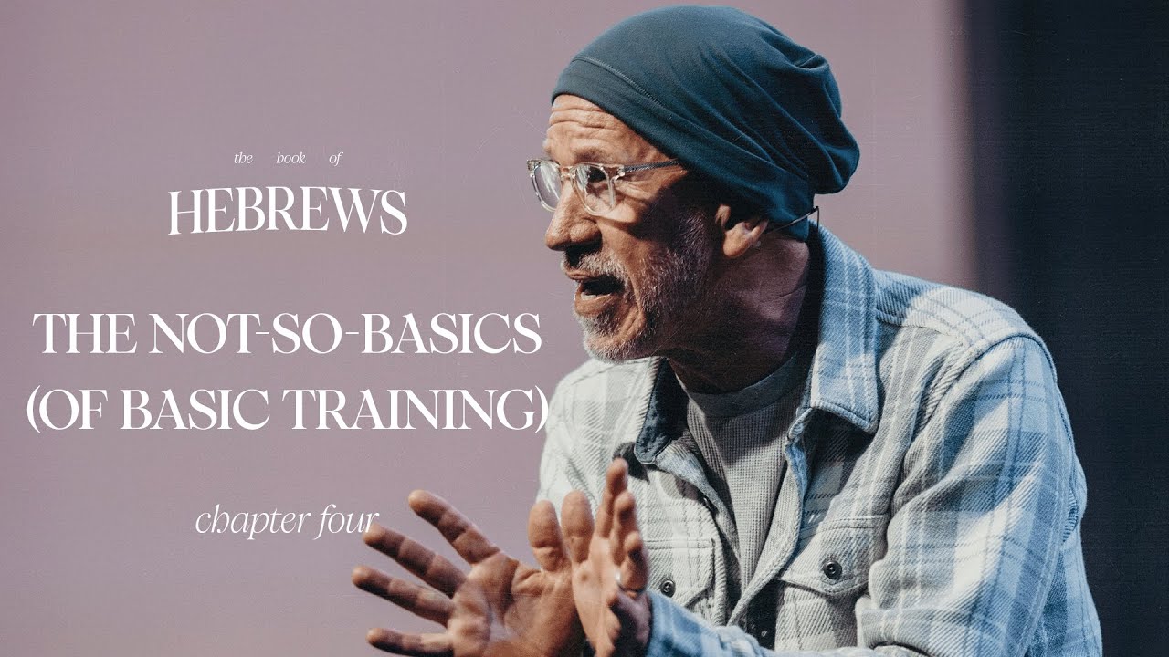 Hebrews 5-6: The Not-So-Basics (Of Basic Training) | Pastor Bob ...
