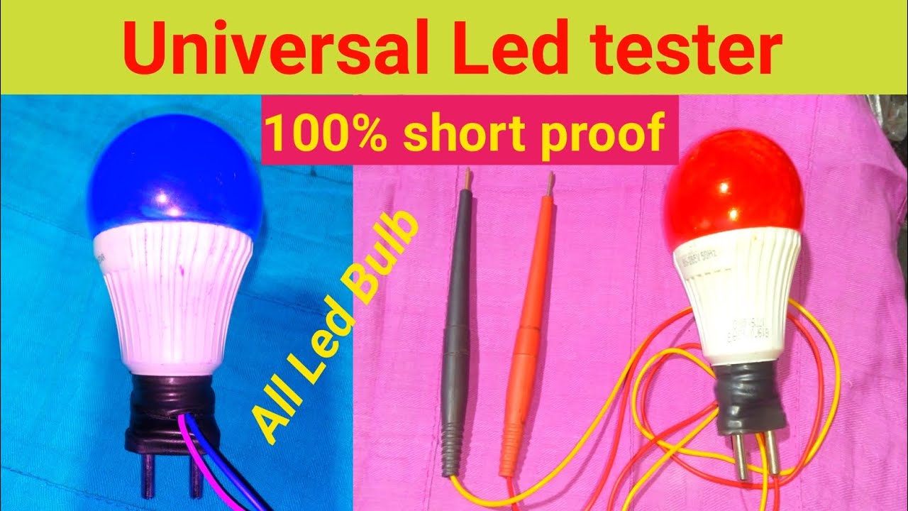 How To Make Universal Led Tester All Led Bulb Test 100% Short Proof New ...