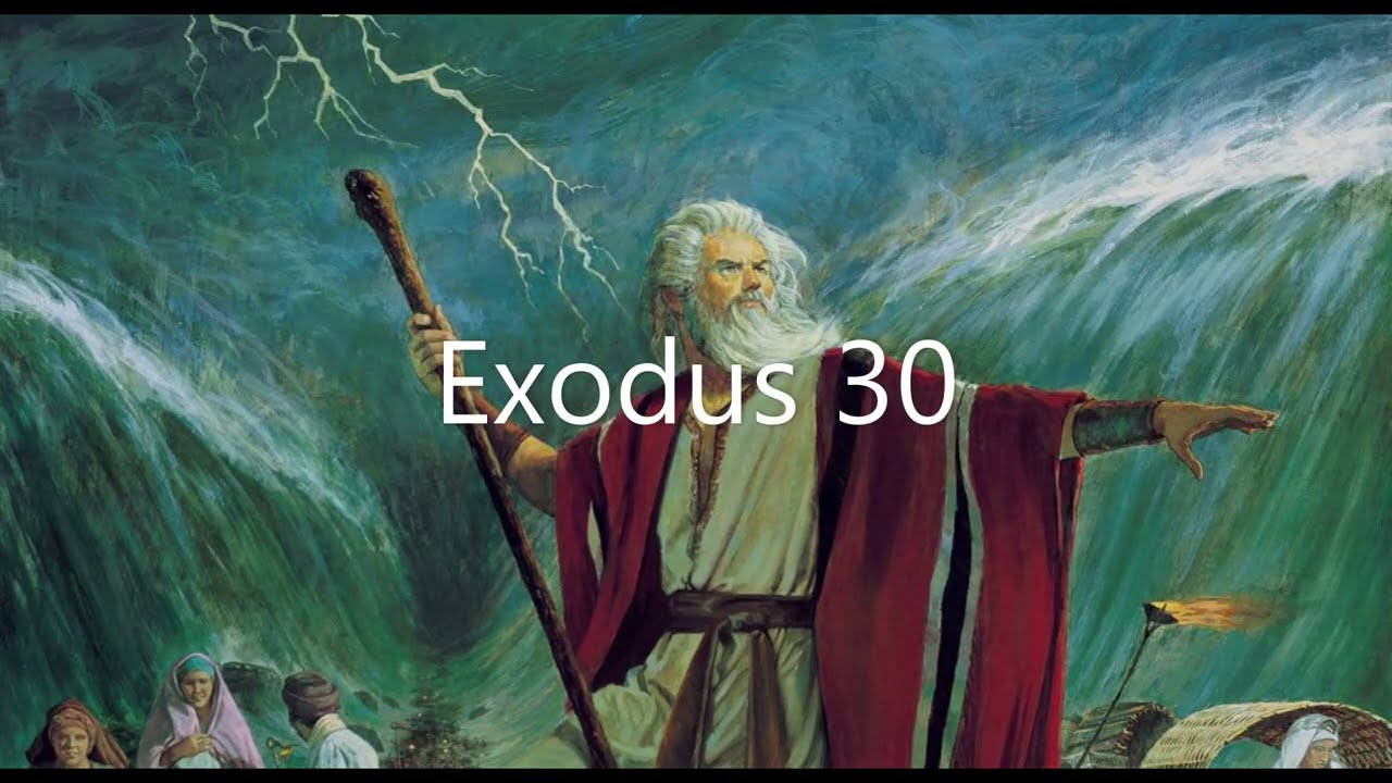 Exodus Chapter 30: Worship preparations (KJV) - YouTube