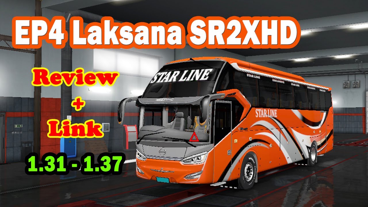 EP4 Laksana XHD Bus | EP4 Laksana xhd Bus Mod | STAR LINE Laksana Bus ...