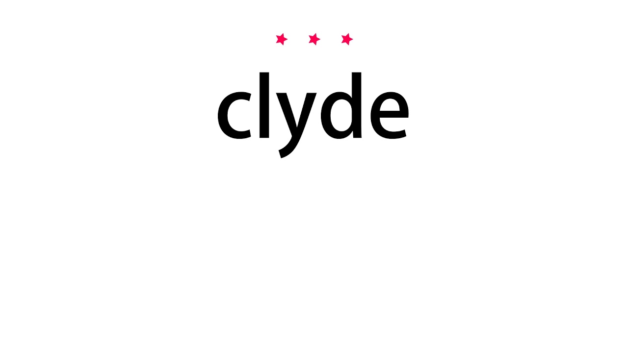 How to pronounce clyde - Vocab Today - YouTube
