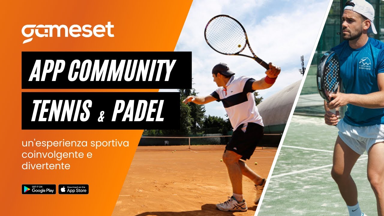 Gameset - APP community per giocatori di Tennis e Padel - YouTube