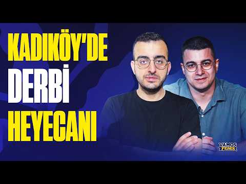 Kadıköy'de Beşiktaş Derbisi Heyecanı! | Transfer Dönemi Değerlendirmesi | Maç Önü Analiz