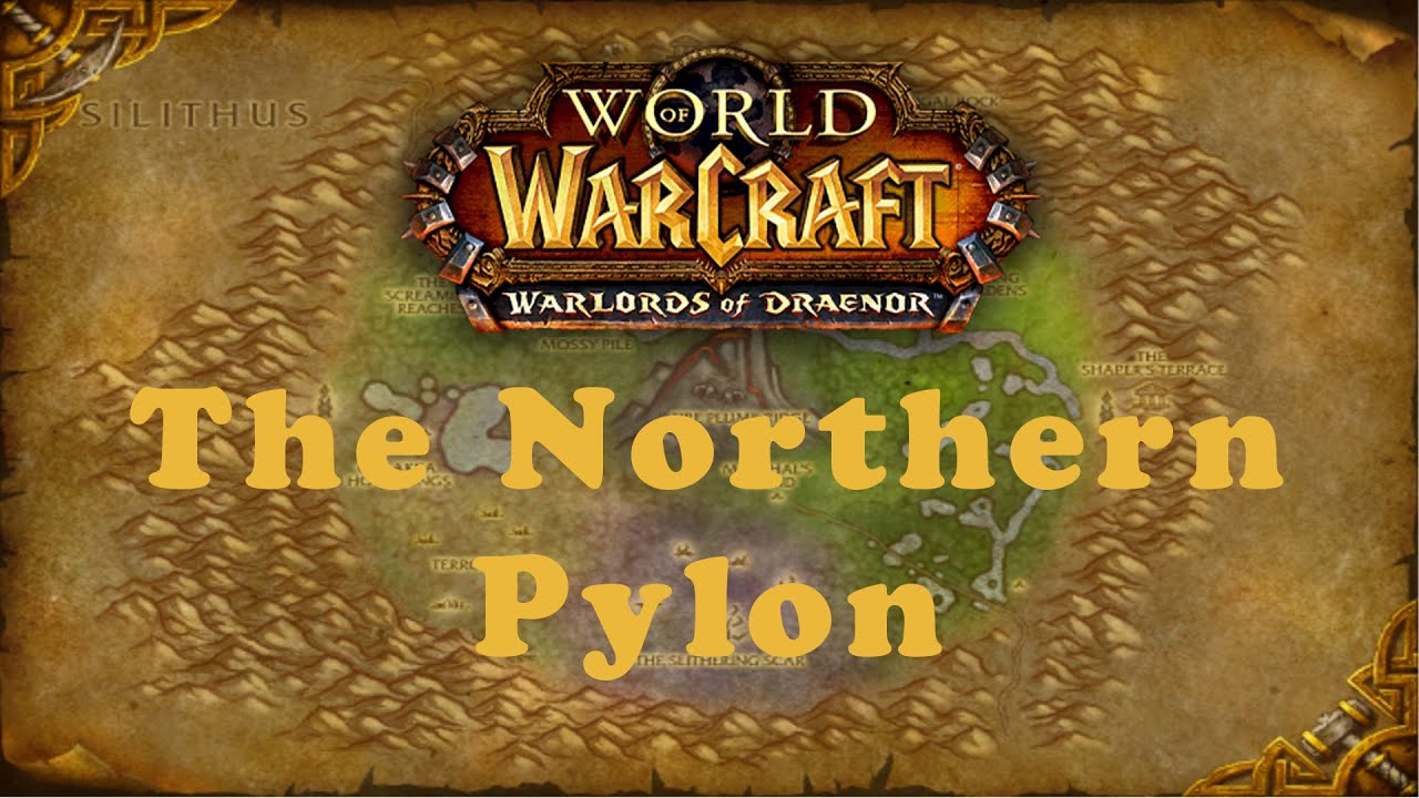 World of Warcraft Quest: The Northern Pylon (Alliance) - YouTube