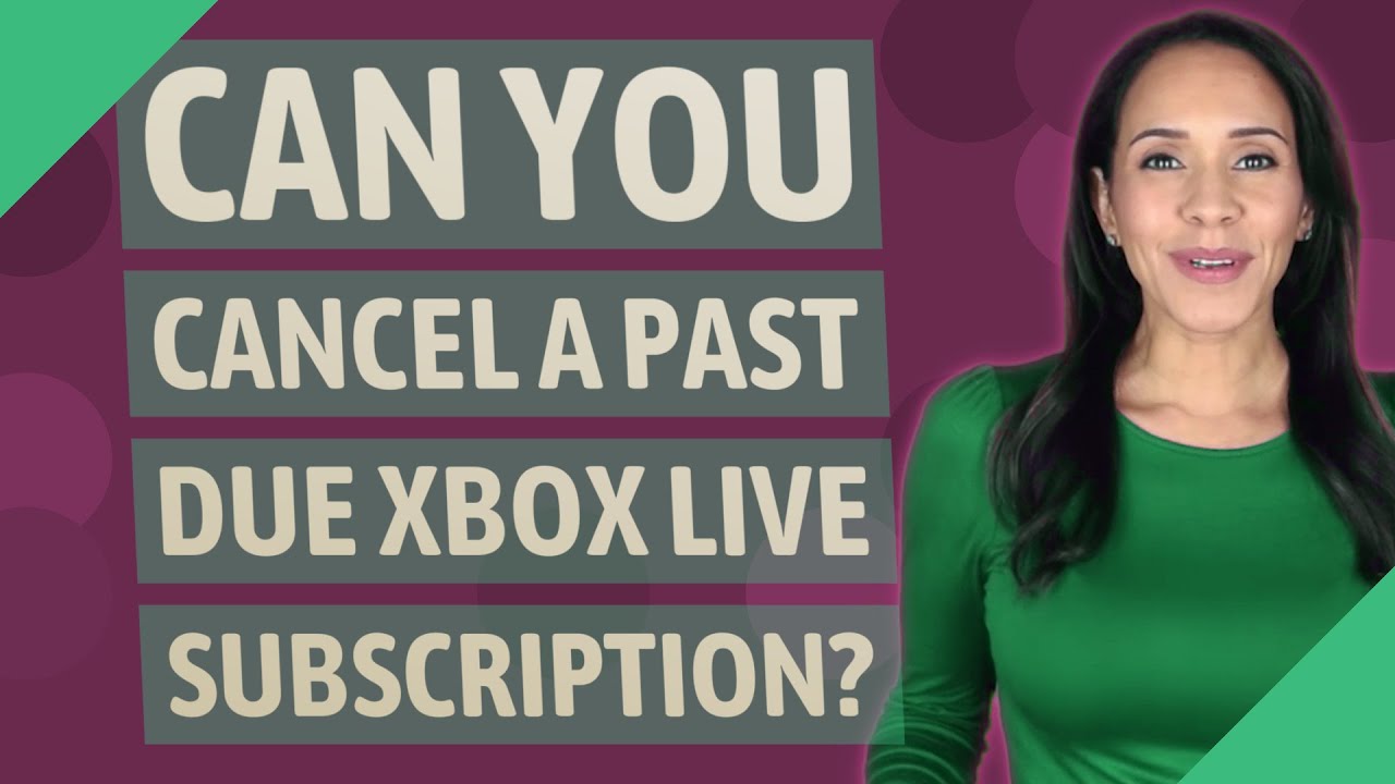 Can you cancel a past due Xbox Live subscription? - YouTube