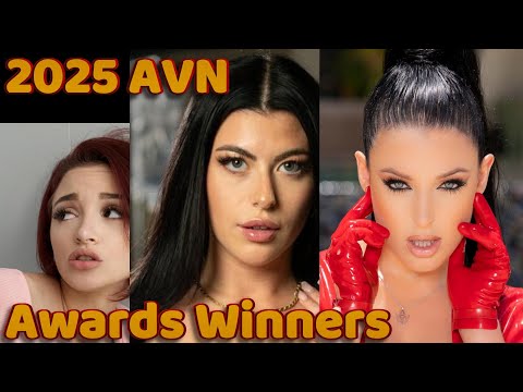 The 2025 AVN Award Winners! (2025 Hall of Fame too)