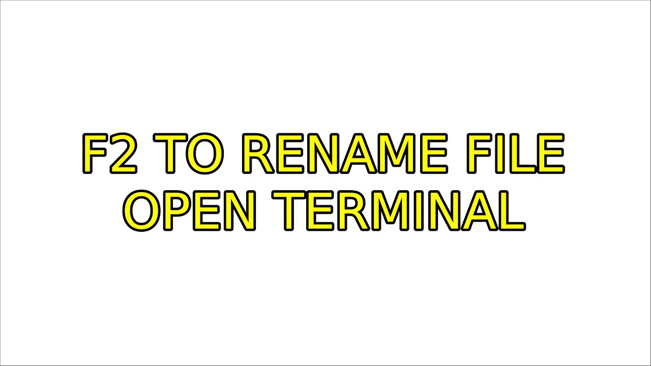 Ubuntu: F2 to rename file open terminal - YouTube