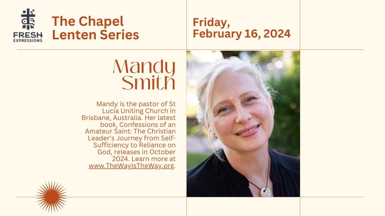 The Chapel Lenten Prayer | Mandy Smith - YouTube
