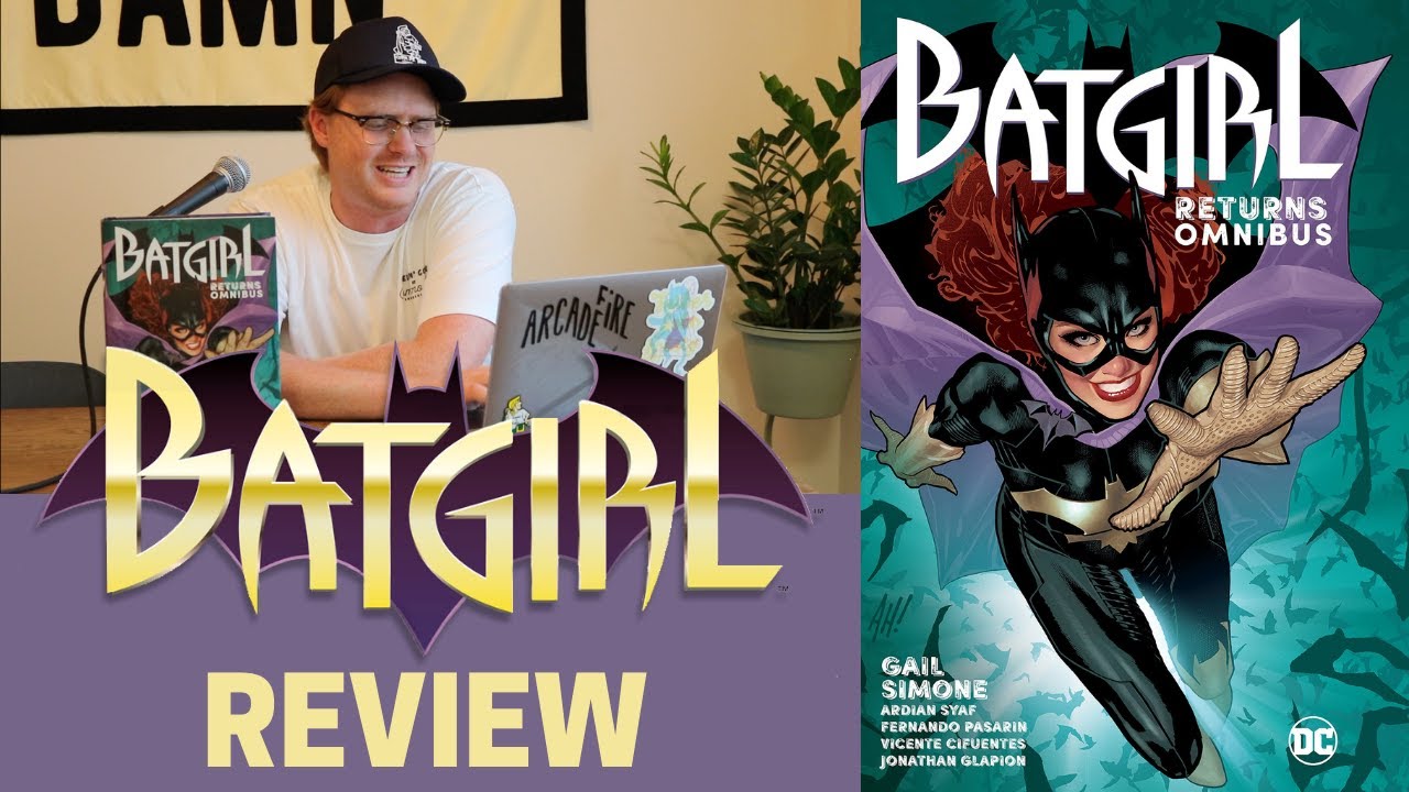 Batgirl Returns Omnibus Review - Gail Simone, DC Comics - YouTube