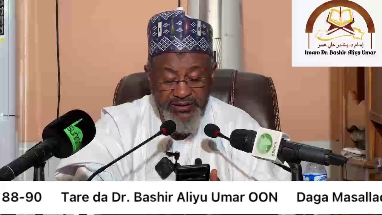 Live streaming of Dr Bashir Aliyu Umar OON - YouTube