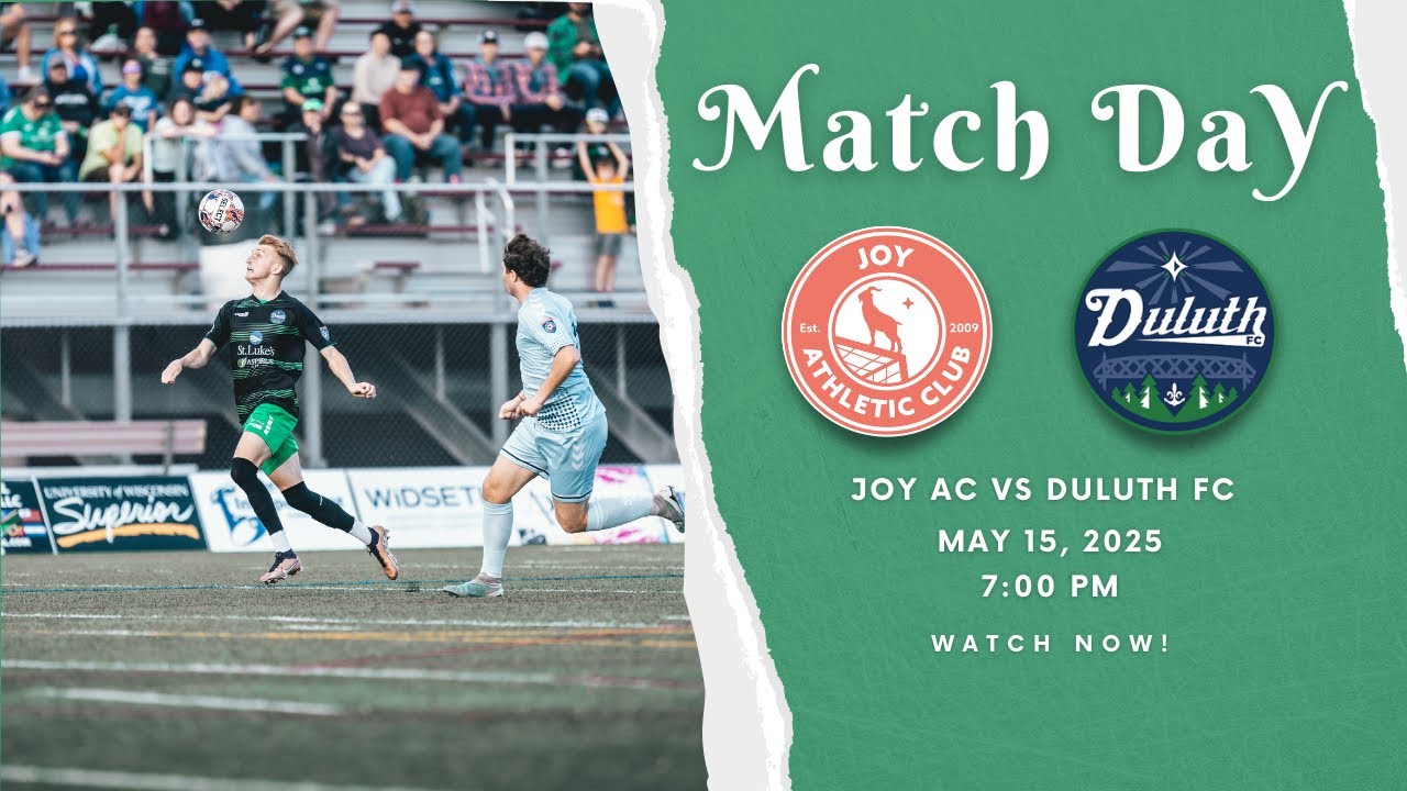 Joy AC vs. Duluth FC May 15th, 2025 - YouTube