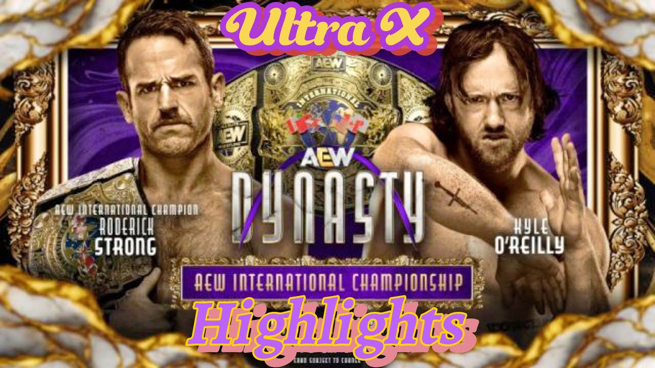 Rodrick Strong VS Kyle O’Reilly (AEW-International Championship ...