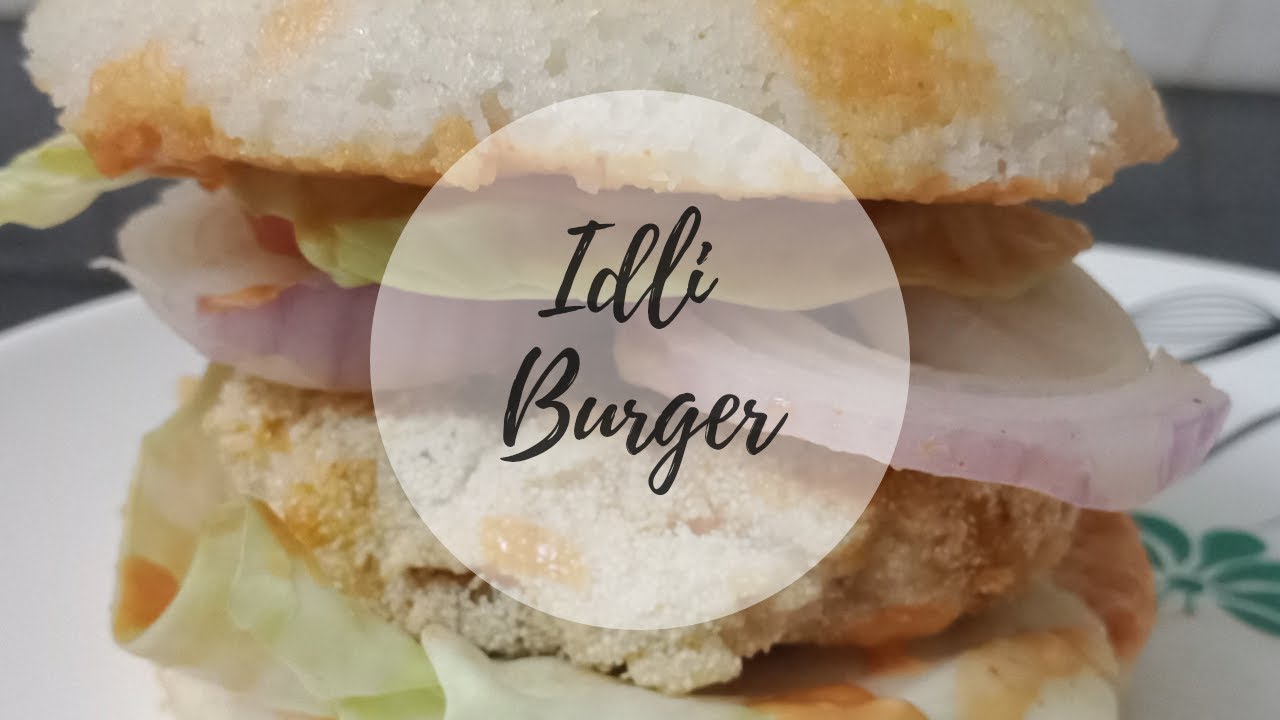 Veg Burger Recipe | Burger Recipe in Hindi | Idli Burger Recipe ...