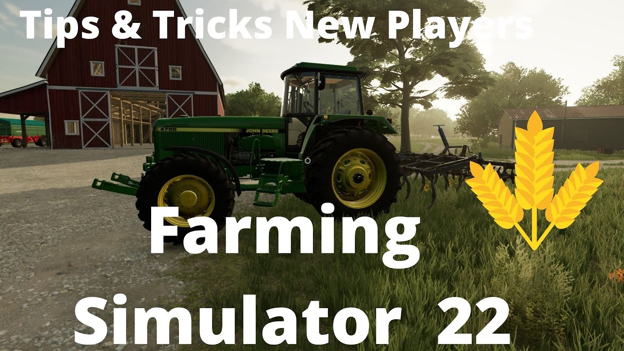 Farming Simulator 22 Tutorial For First Time Players Or Newbies Youtube