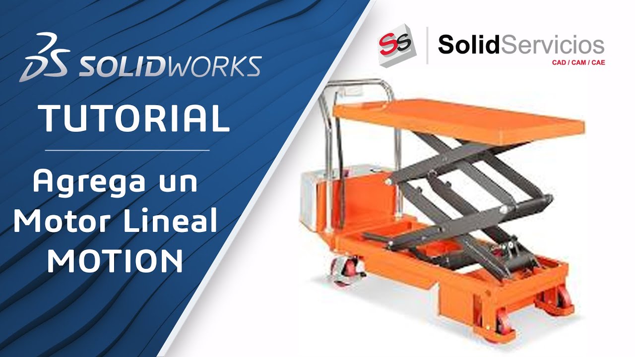 SOLIDWORKS TUTORIAL Agrega un Motor Lineal | Motion - YouTube