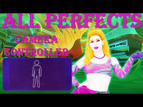 Gnarly - KATSEYE - Just Dance Plus 2026 - All Perfects - Camera Controller