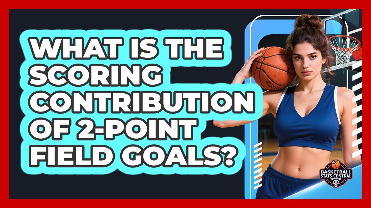 What Is the Scoring Contribution of 2-Point Field Goals? - YouTube