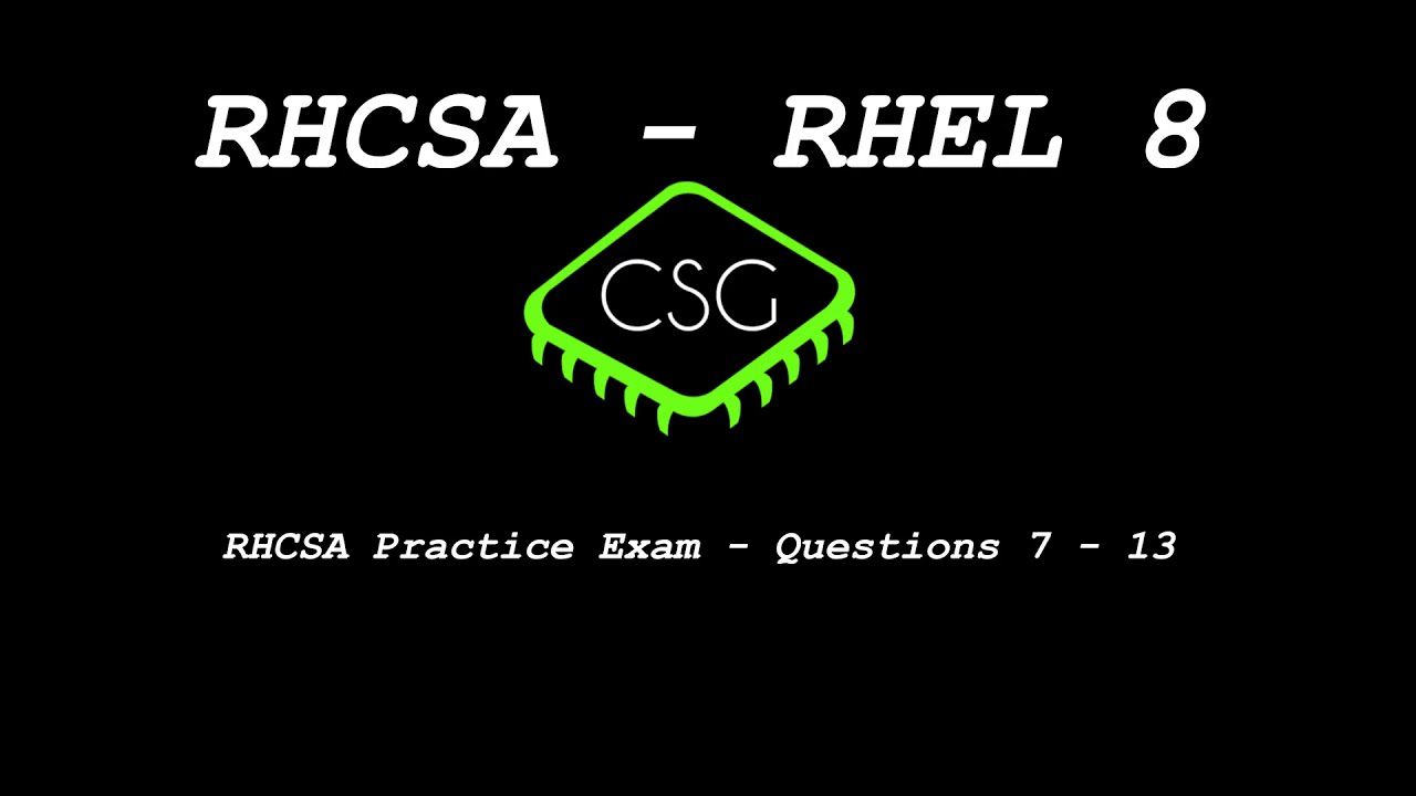 Rhcsa Rhel 8 Practice Exam Questions 7 13 Youtube