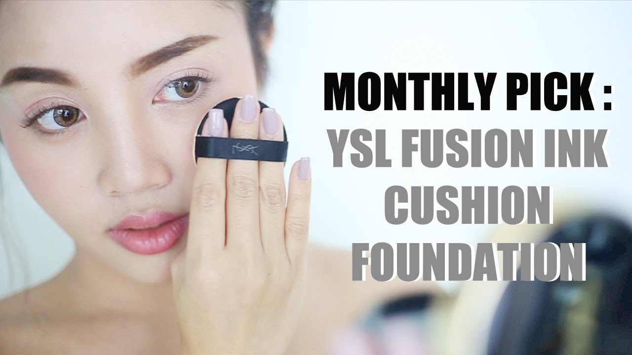 AUGUST 2016 MONTHLY PICK : YSL Fusion Ink Cushion Foundation | Onnbaby ...