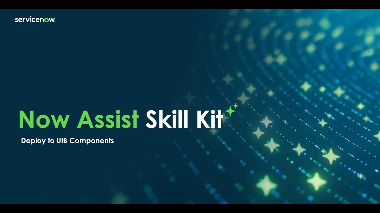 Now Assist Skill Kit: Deploy to Now Assist Panel - YouTube