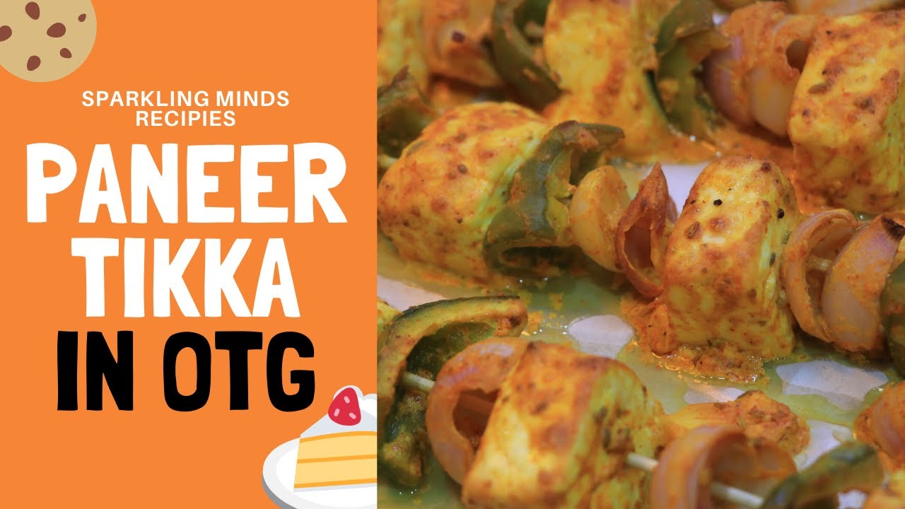 Paneer Tikka in OTG | OTG Recipes | मजेदार पनीर टिक्का घर पे बनाएं ...