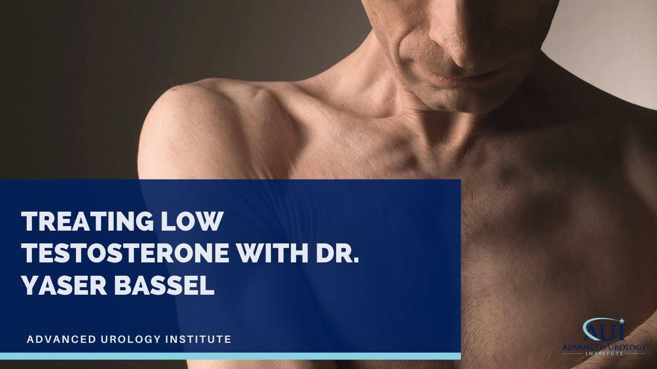 Treating Low Testosterone - Dr. Yaser Bassel - YouTube