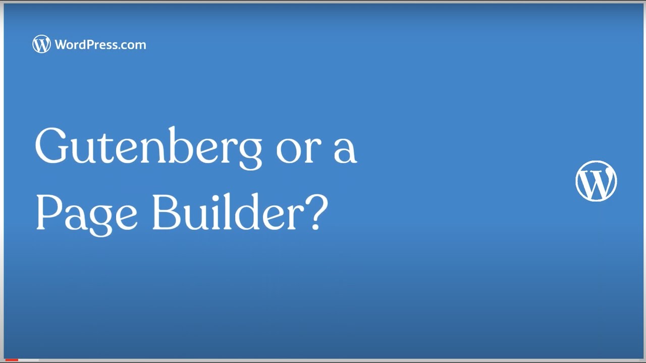 WordPress Block Editor (Gutenberg) vs. a Page Builder - YouTube