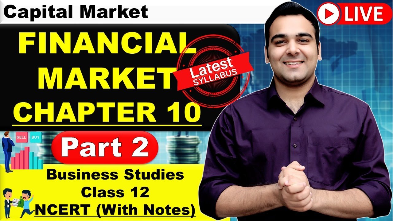 Financial Markets | Capital Market | Class 12 Business Studies Chapter ...