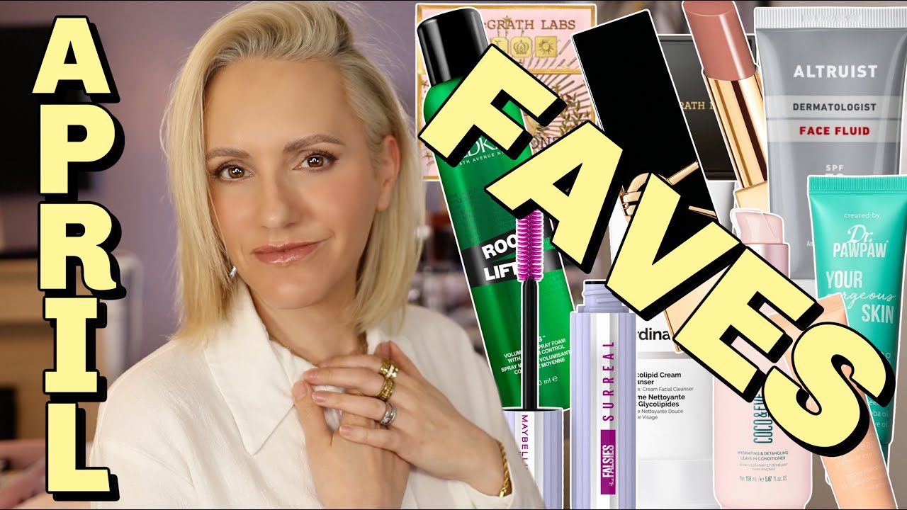 APRIL FAVOURITES | Skincare, Makeup & Haircare | over 40 Beauty - YouTube
