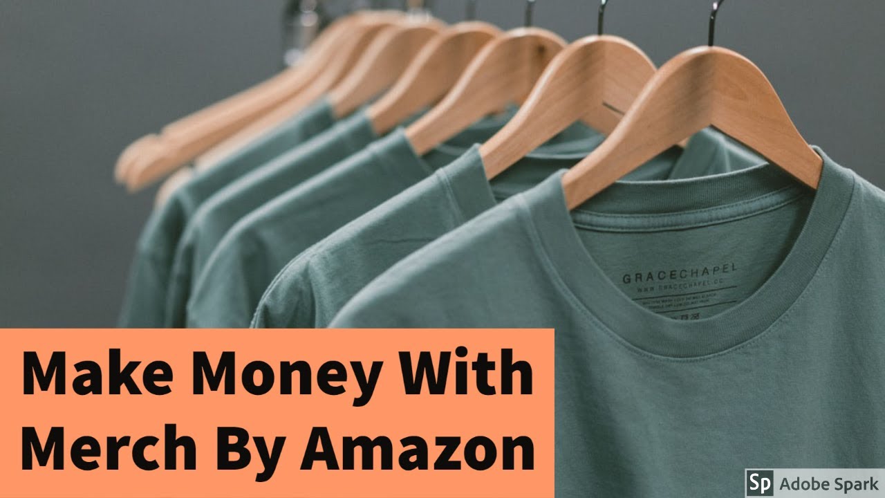 How To Make Money With Merch By Amazon - YouTube