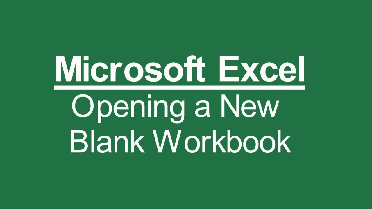 How to Open a New Blank Workbook in Excel - YouTube