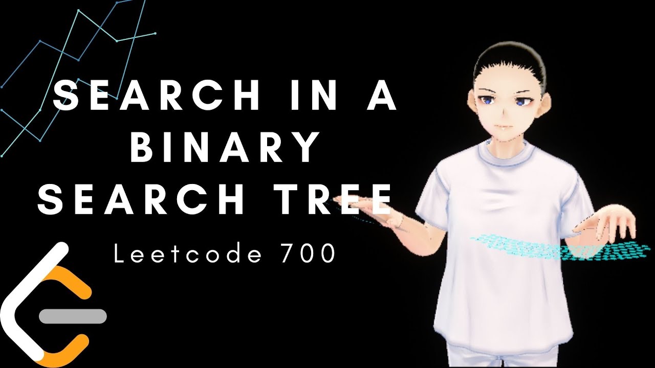 Leetcode 700 - Search in a Binary Search Tree (JAVA, Solution Explain ...