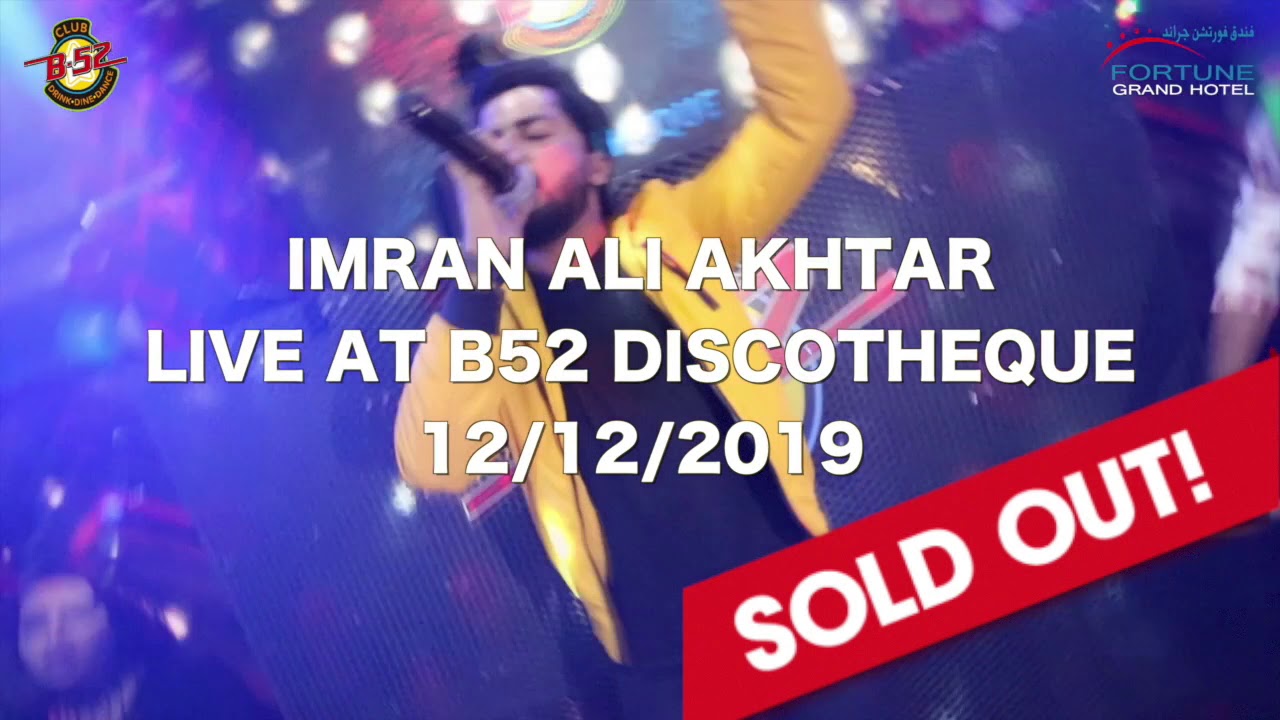 IMRAN ALI AKHTAR LIVE || B52 DISCOTHEQUE DEIRA || DUBAI - YouTube