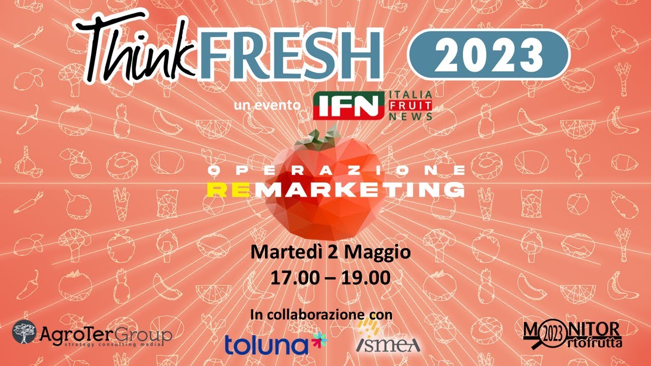 THINK FRESH 2023 - OPERAZIONE REMARKETING - YouTube