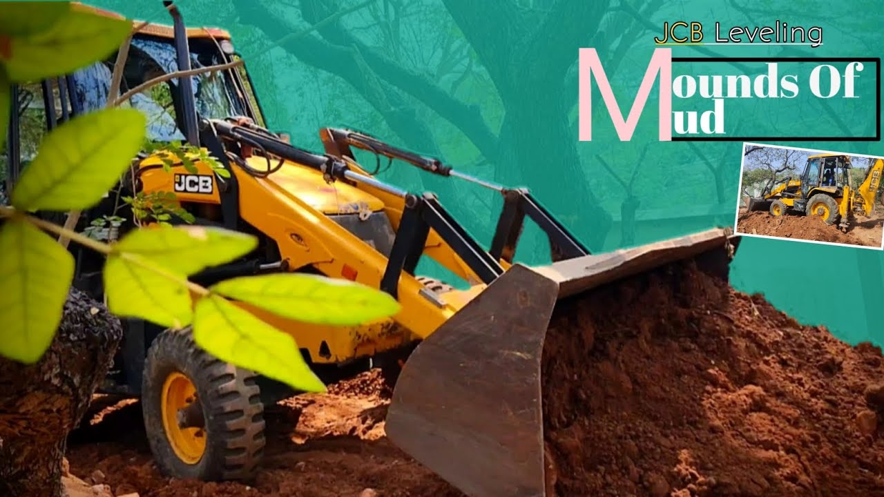 Jcb Levelling Mounds|| Backhoe Levelling Ground|| Jcb Pushing Soil ...