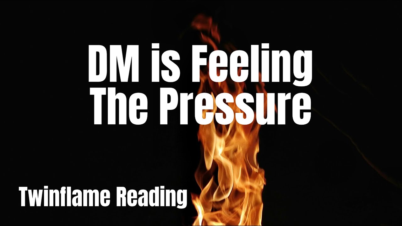 🔥DM IS FEELING THE PRESSURE🔥IS THIS THERE COMEBACK🔥DM DF🔥TWINFLAMES🔥 ...