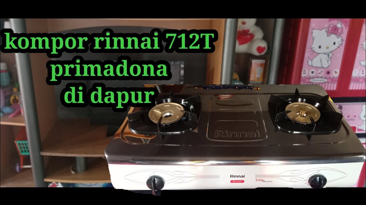 kompor gas rinnai RI 712 T || review & unboxing - YouTube