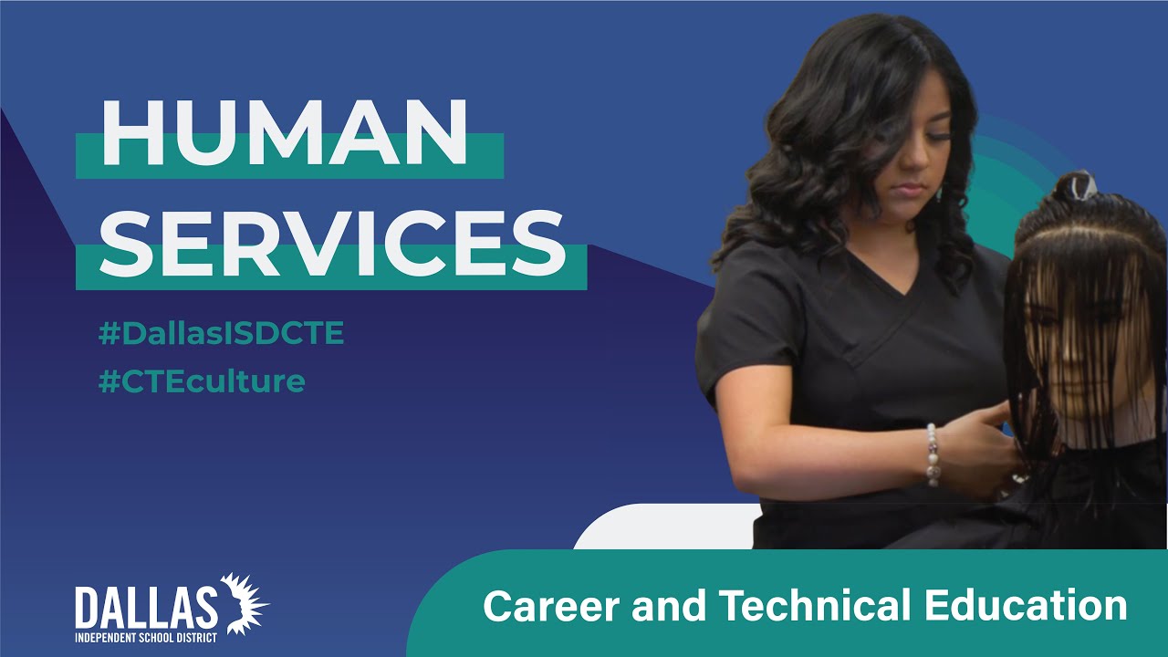 Dallas ISD CTE | Human Services - YouTube
