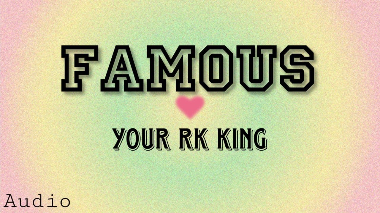 Famous (Official Audio) Rap Song | Real One Special Rap 2023 | Your Rk ...
