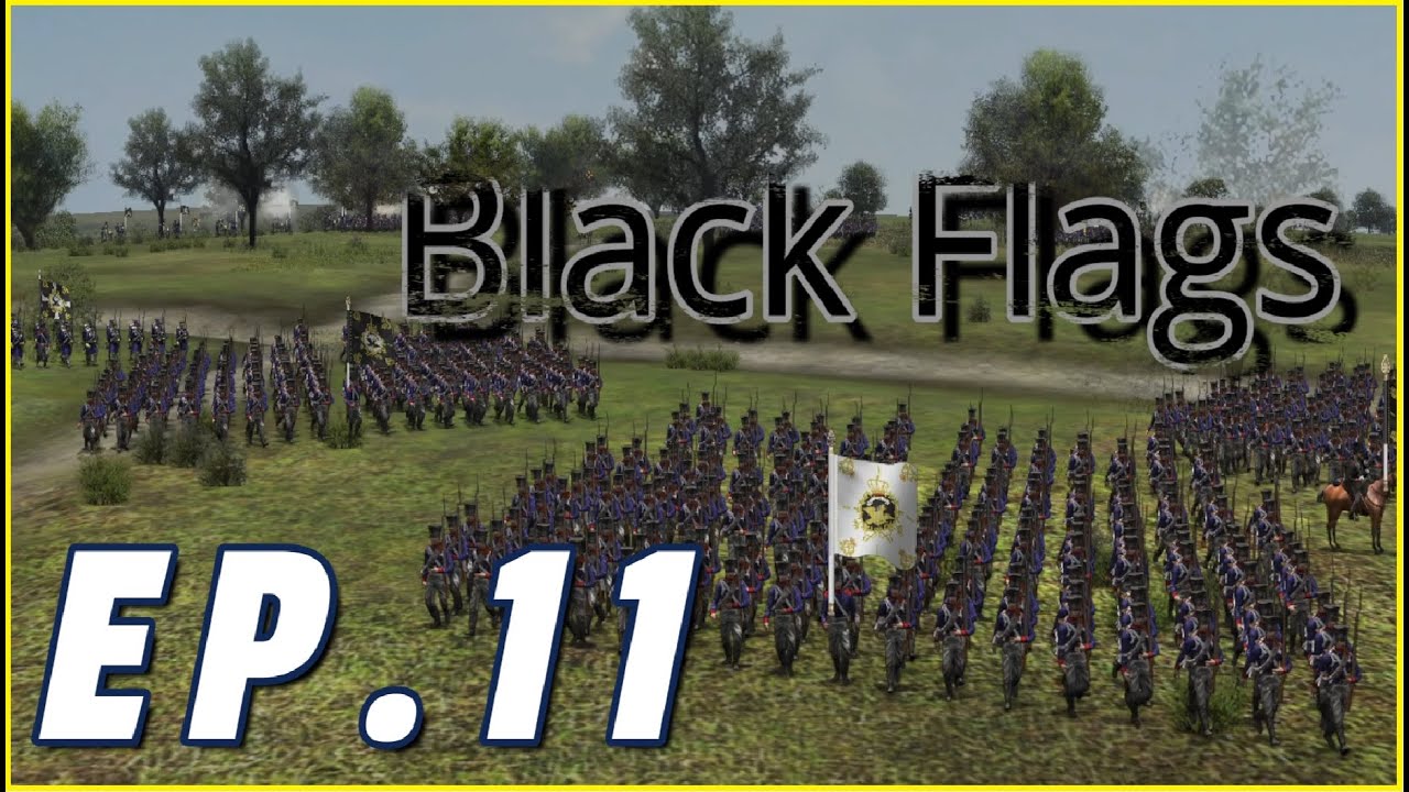 ALTERNATE HISTORY GAMING! (SoW: Waterloo) EP.11 -- Black Flags - YouTube