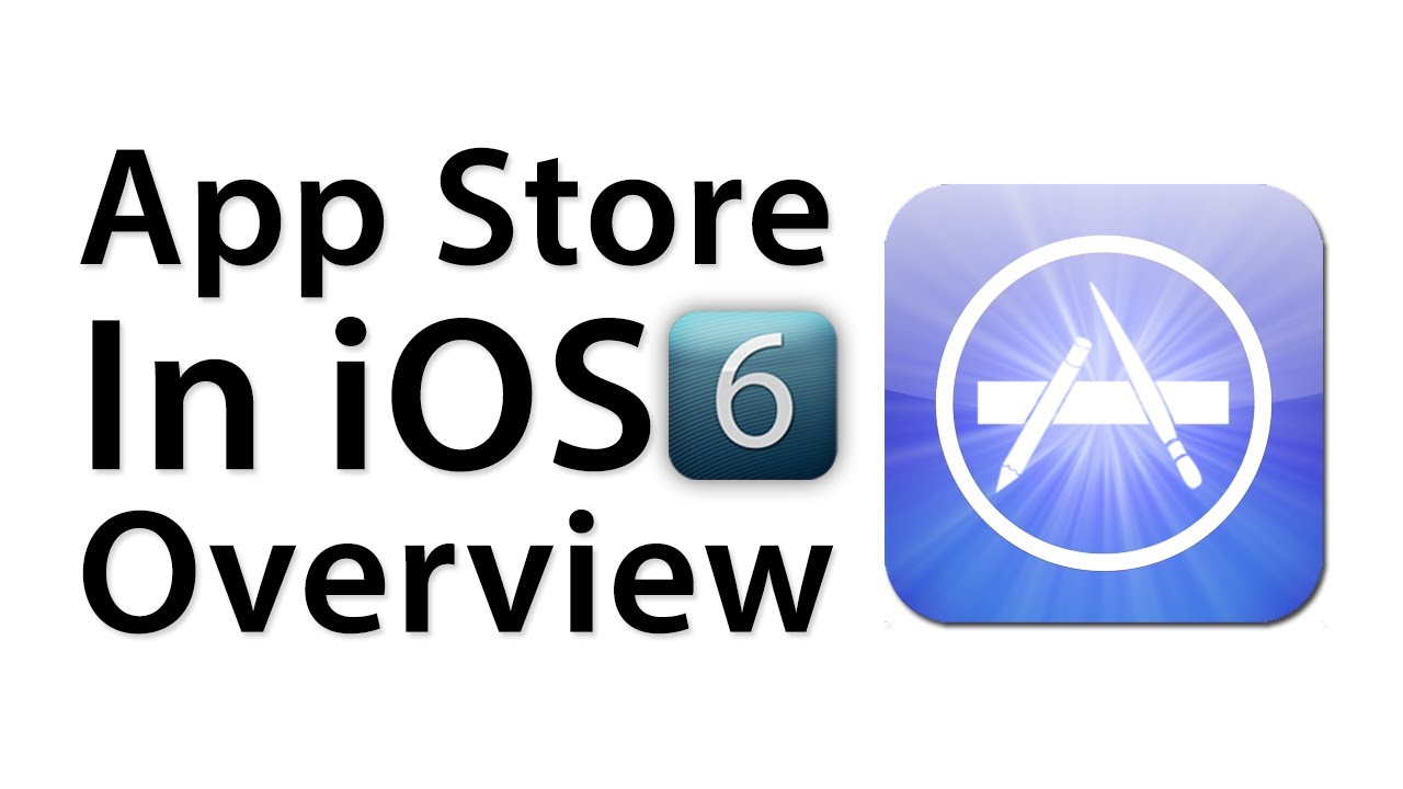 iOS 6 New Features: App Store Redesign Preview - New Layout Overview ...