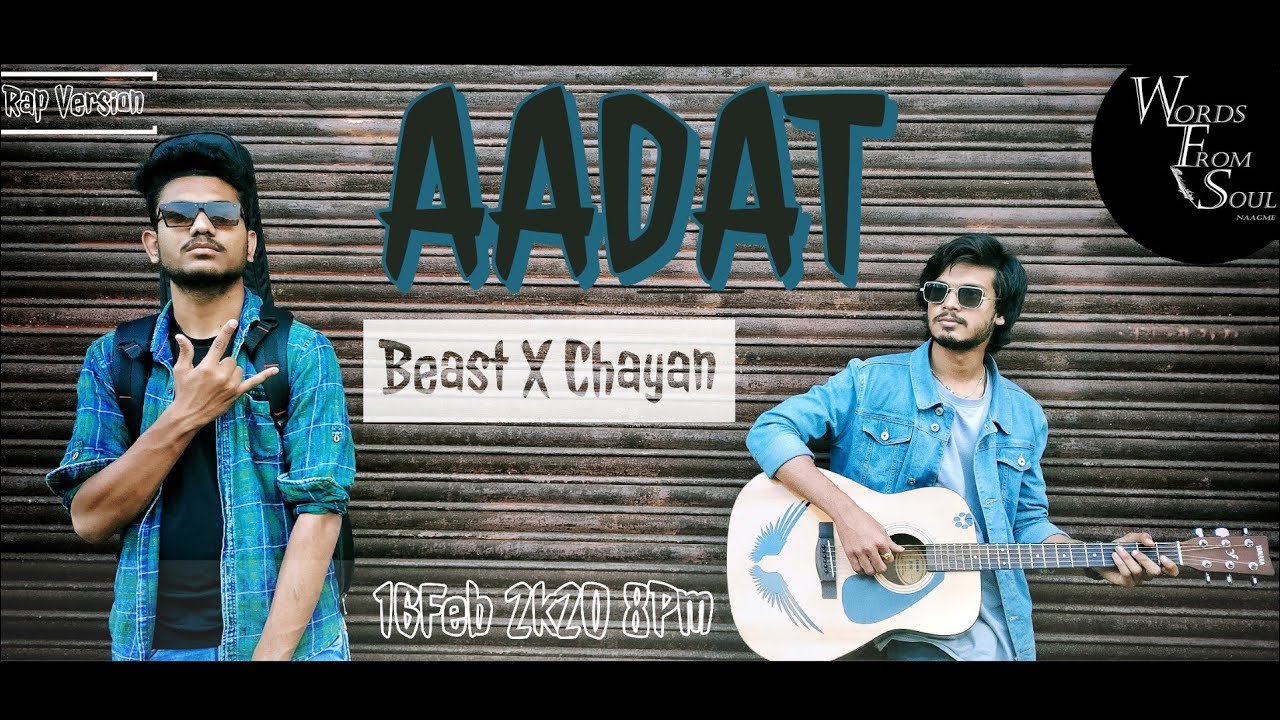 "AADAT" - RAP VERSION | BEAST X CHAYAN | FT. TAMMY | LATEST HINDI RAP ...