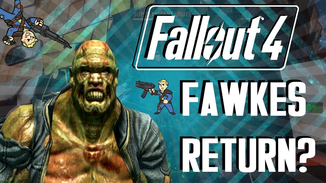 FALLOUT 4 - Will Fawkes Return? Super Mutant Companion? - YouTube