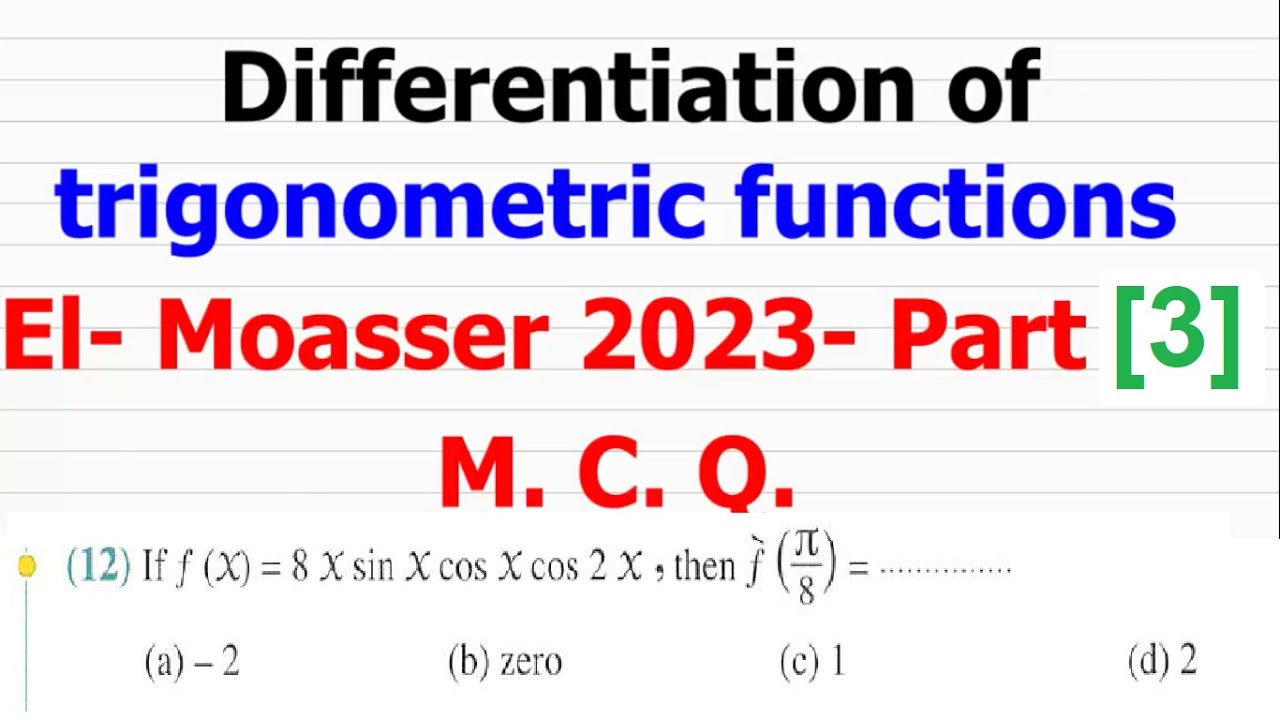 Calculus Sec 3 | Differentiation of Trigonometric Functions | M. C. Q ...