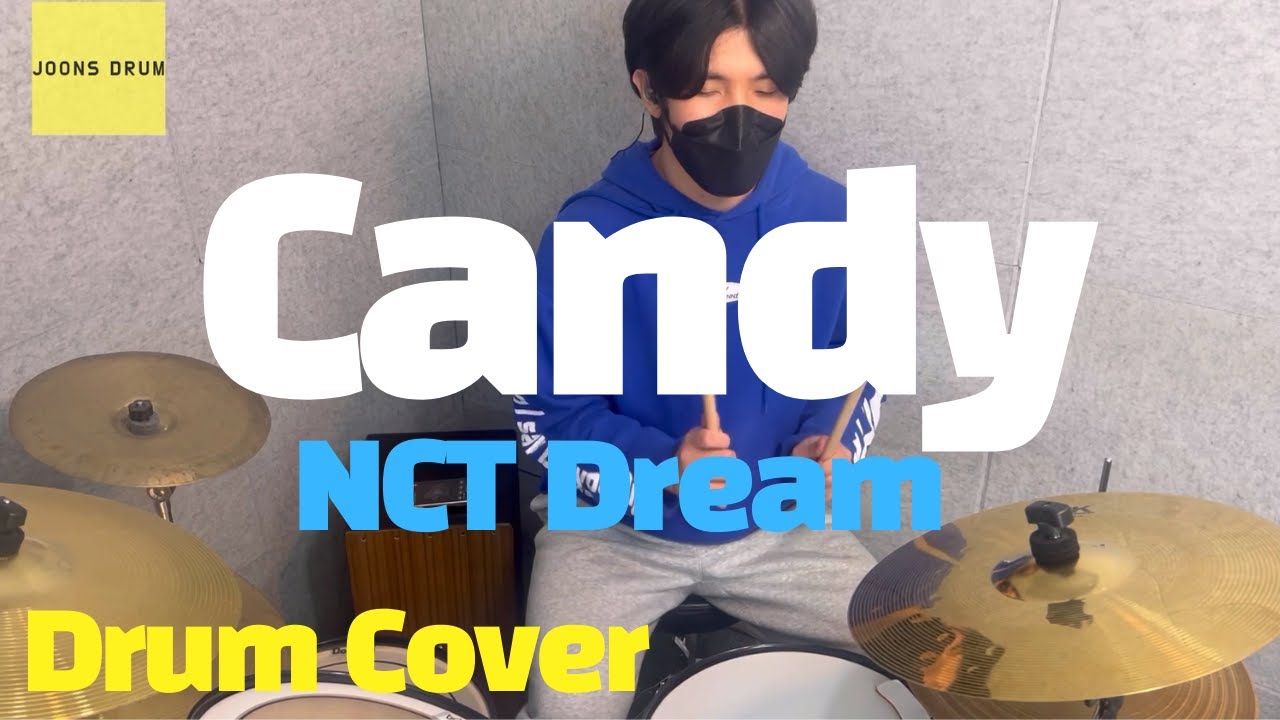 NCT Dream - Candy / 드럼커버 (Drum Cover) - YouTube