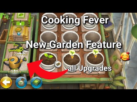 Gardens Update - The Garden Feature in Cooking Fever (full Tutorial and ...
