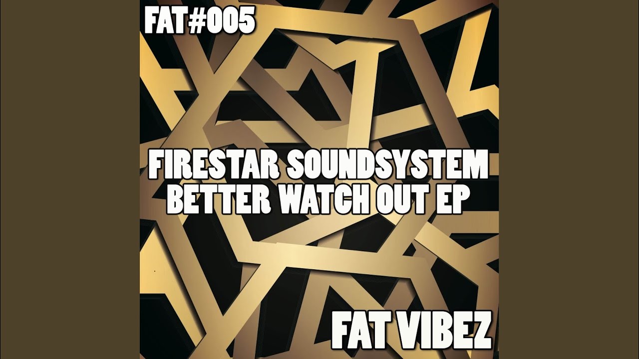 Better Watch Out (Original Mix) - YouTube