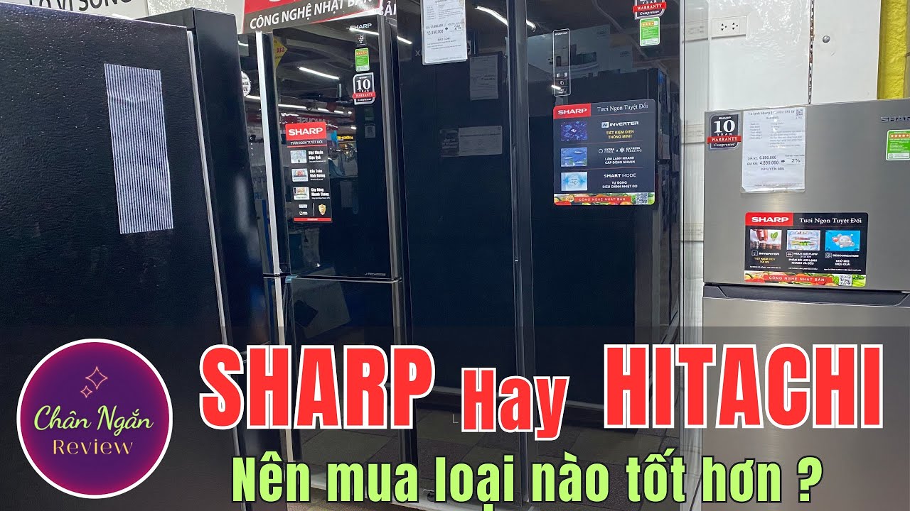 Nên mua tủ lạnh Sharp hay Hitachi ? So sánh tủ Sharp SJ SBX530VG BK và Hitachi HRSN9552DDXVN ...