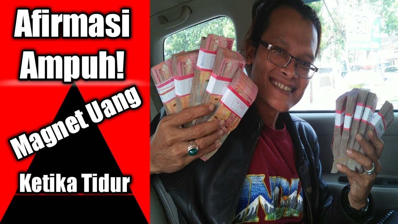 Afirmasi Magnet Uang, Saya dapat 3,3 Miliar Rupiah| | CARA CEPAT ...